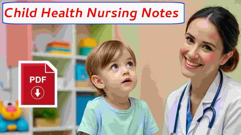 Child Health Nursing Notes PDF Download. GNM 2nd Year Notes - Nursing Gyan